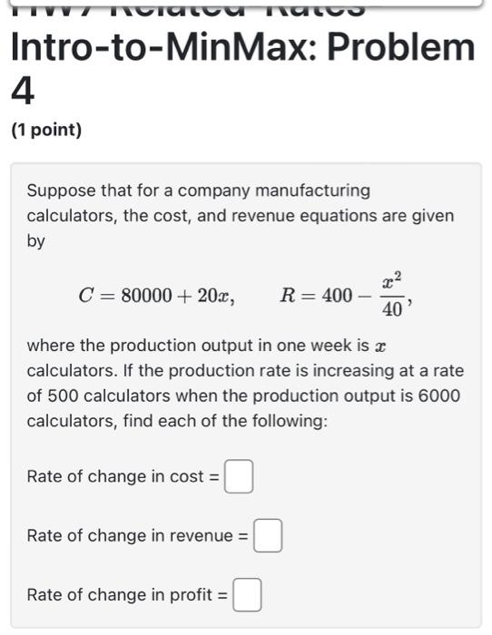 Solved Intro-to-MinMax: Problem 4 (1 point) Suppose that for | Chegg.com