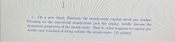 Solved Problem 2. Consider the basic Solow model that we | Chegg.com