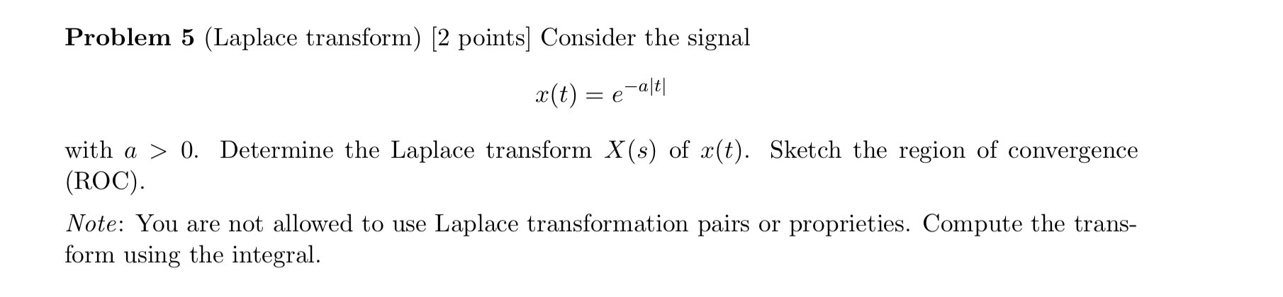 Solved Problem 5 (Laplace transform) [2 ﻿points] ﻿Consider | Chegg.com