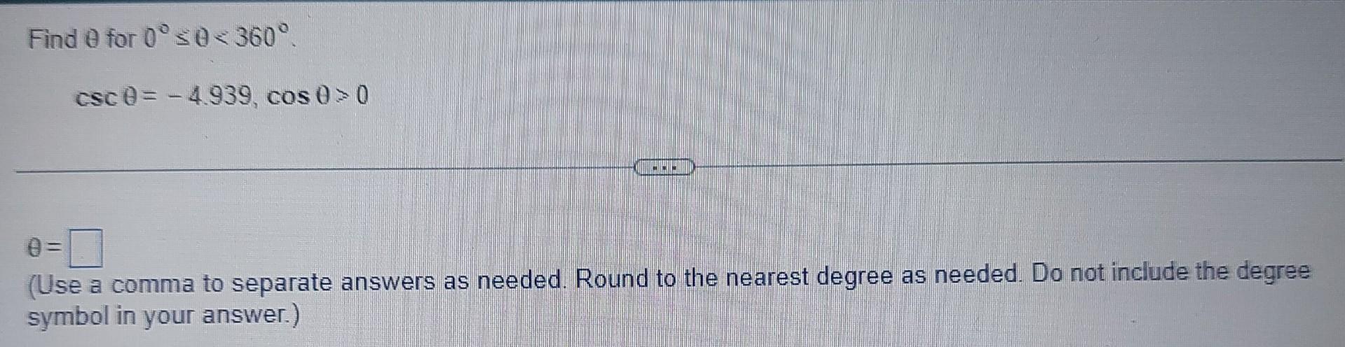 Solved Find θ for 0∘≤θ 0 θ= (Use a | Chegg.com