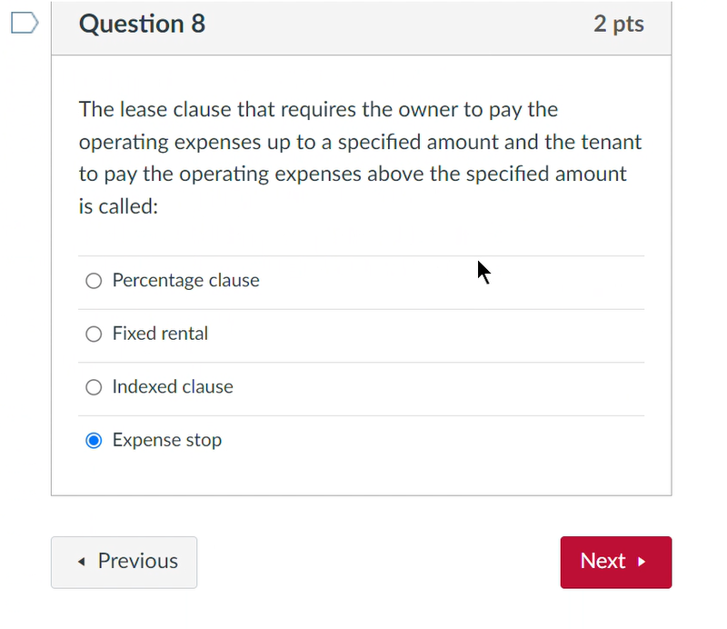 Solved Question 8The lease clause that requires the owner to | Chegg.com