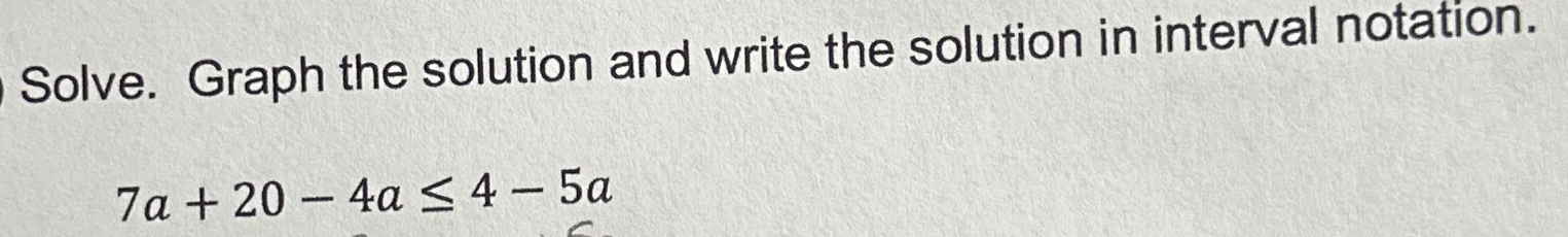 Solved Solve. Graph the solution and write the solution in | Chegg.com
