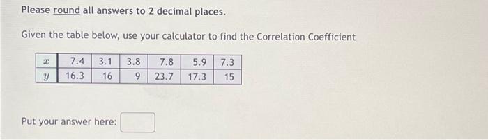 Solved Please round all answers to 2 decimal places. Given | Chegg.com