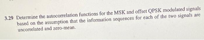 Solved 3.29 Determine the autocorrelation functions for the | Chegg.com