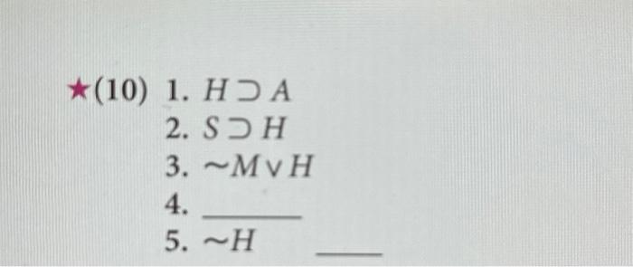 Solved The following symbolized arguments are missing a | Chegg.com