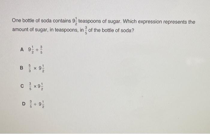 Solved One bottle of soda contains 921 teaspoons of sugar. | Chegg.com