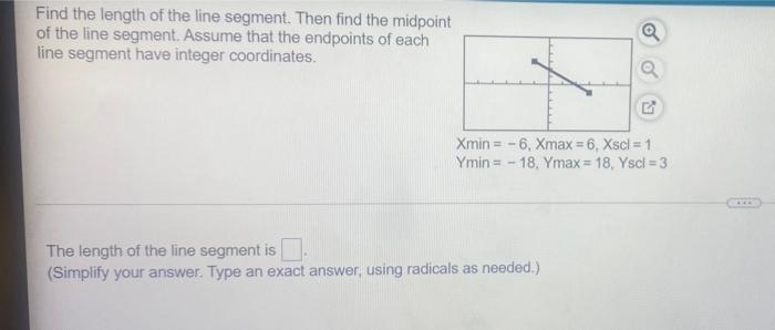 Solved Find the length of the line segment. Then find the | Chegg.com