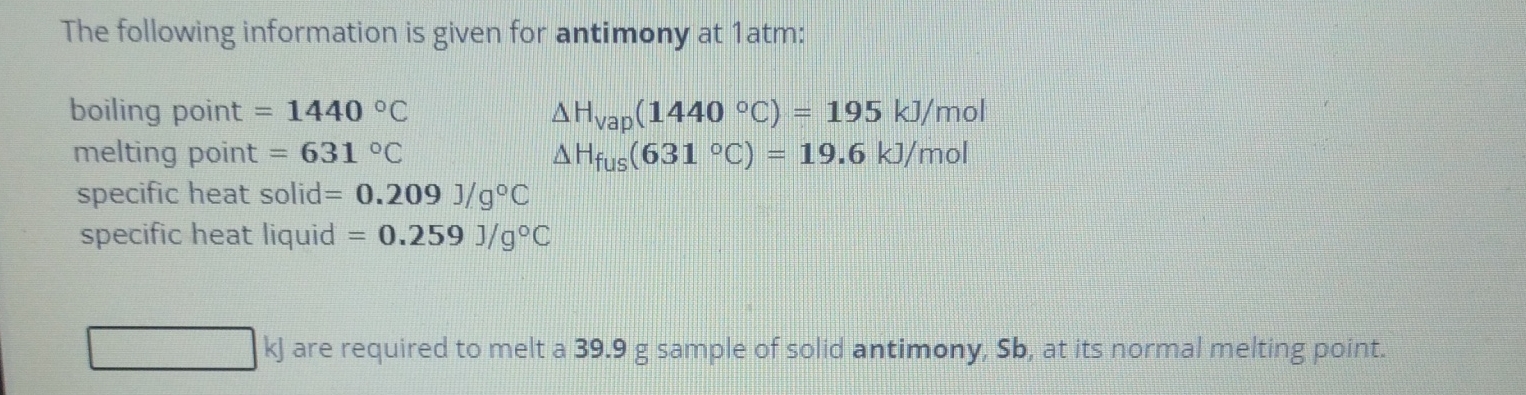Solved The following information is given for antimony at 1 | Chegg.com