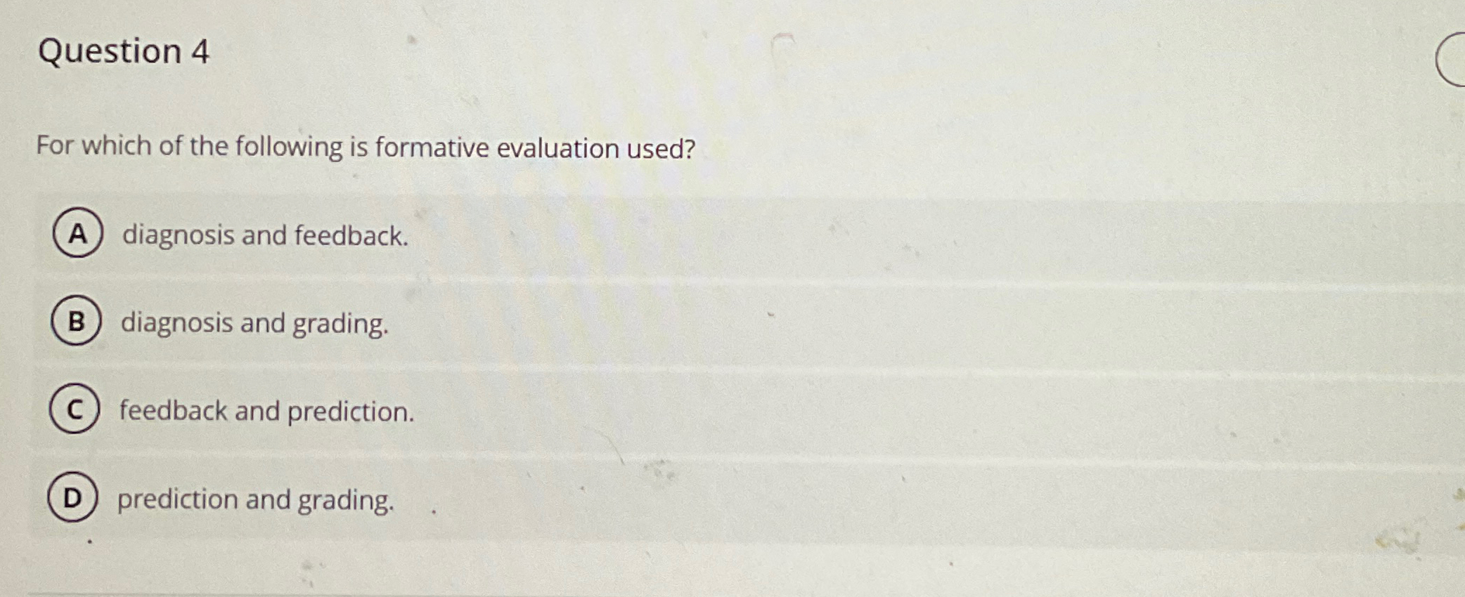 Solved Question 4For which of the following is formative | Chegg.com