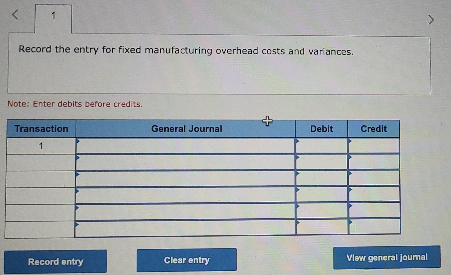 Solved r 1 Record the entry for fixed manufacturing overhead | Chegg.com