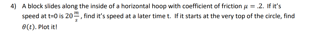 Solved A block slides along the inside of a horizontal hoop | Chegg.com
