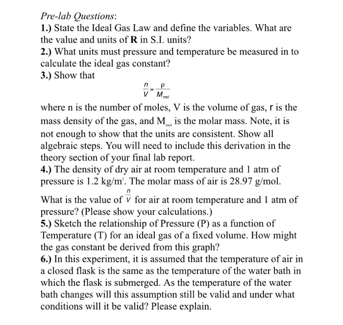 Solved Pre-lab Questions: 1.) State the Ideal Gas Law and | Chegg.com