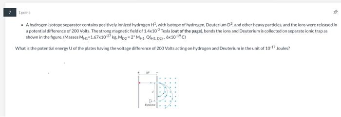 Solved - A hydrogen isotope separator contains positively | Chegg.com