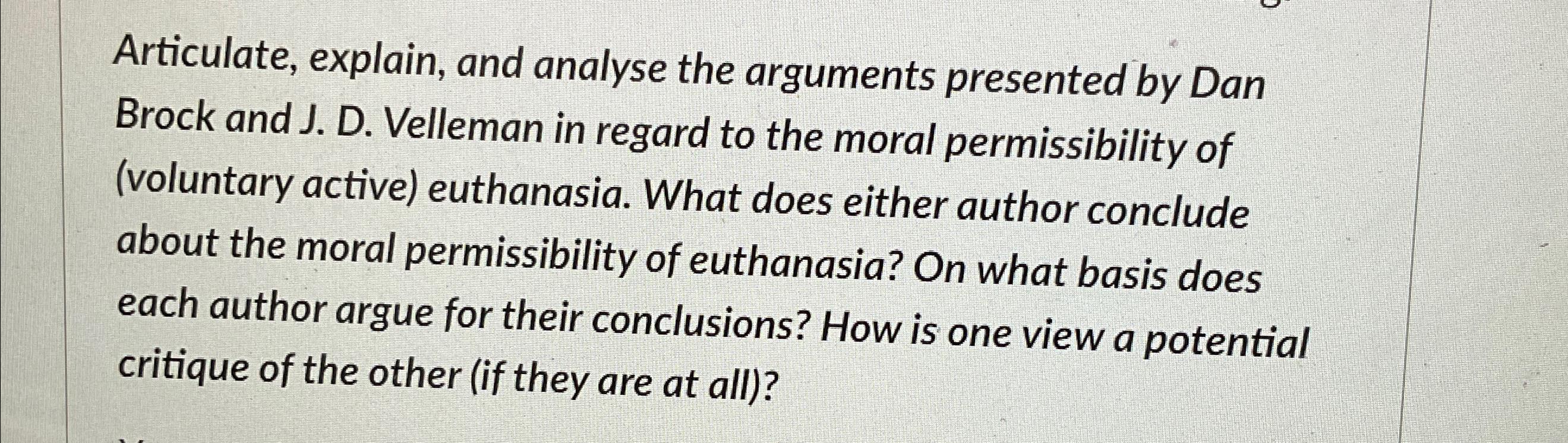 Solved Articulate, explain, and analyse the arguments | Chegg.com