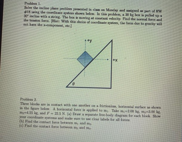 Solved Problem 1. Solve the incline plane problem presented | Chegg.com