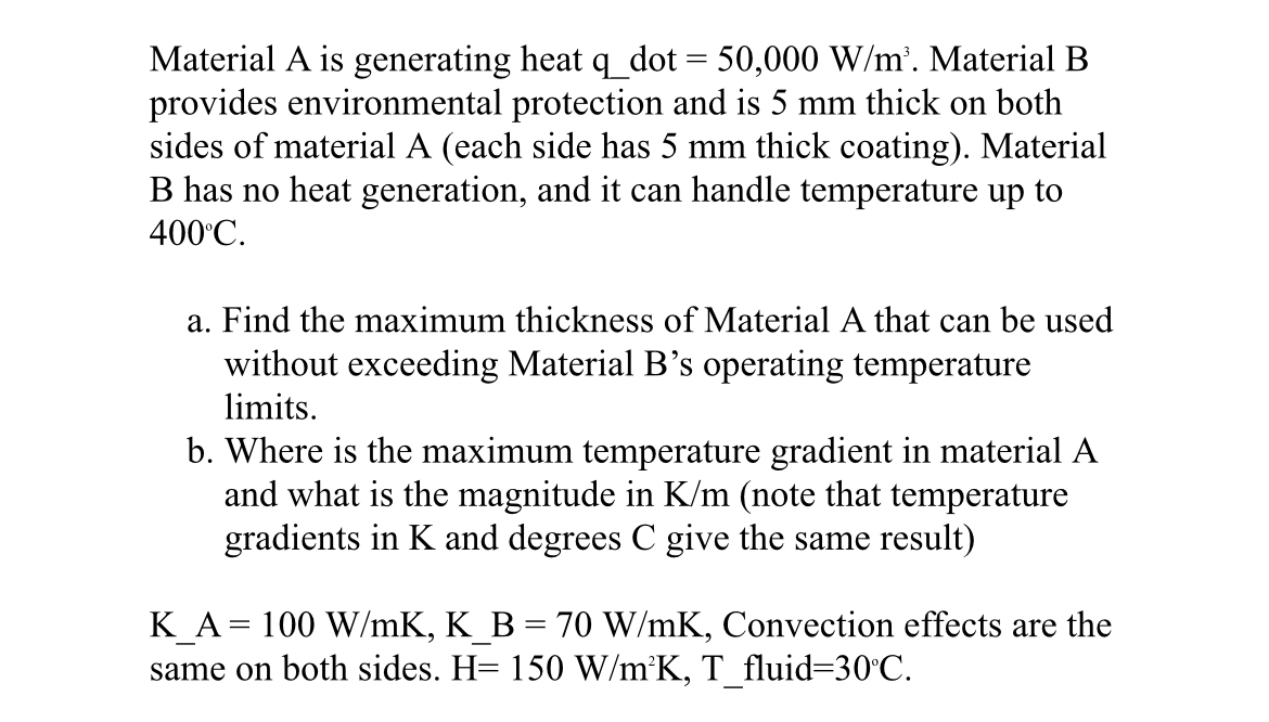 Solved Material A is generating heat | Chegg.com