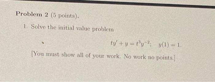 Solved Problem 1 (5 points). Find the general solution of | Chegg.com