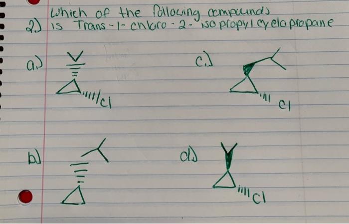 Solved which of the following compounds 2 is Trans-1- | Chegg.com