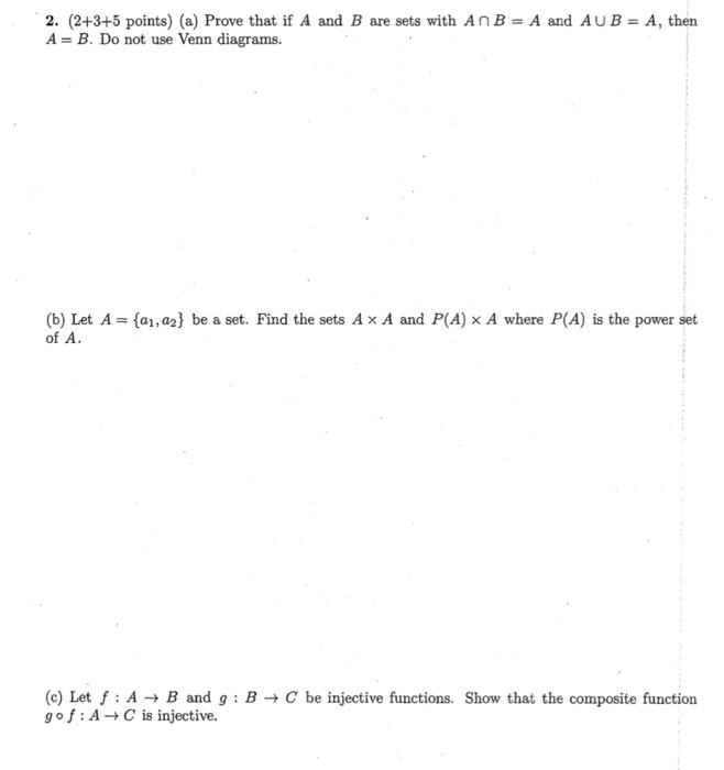 Solved 2. (2+3+5 points) (a) Prove that if A and B are sets | Chegg.com