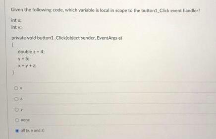 Given the following code, which variable is local in | Chegg.com