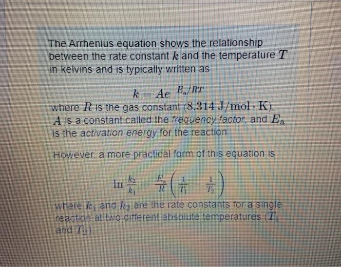 Solved The Arrhenius equation shows the relationship between | Chegg.com