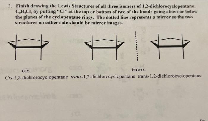 Solved 3. Finish drawing the Lewis Structures of all three | Chegg.com