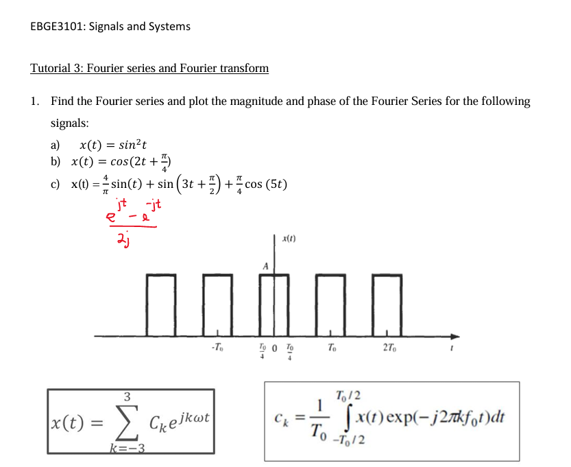 Solved EBGE3101: Signals and SystemsTutorial 3: Fourier | Chegg.com
