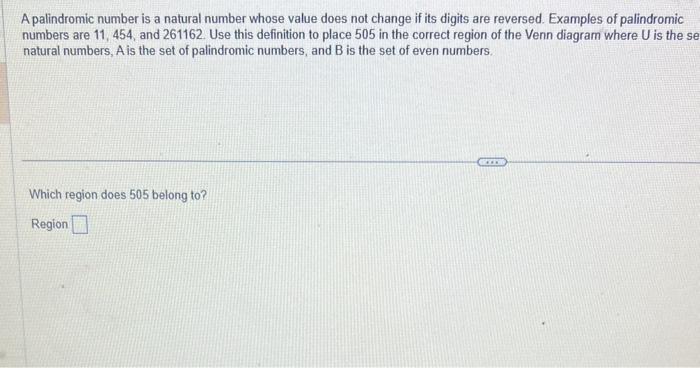 Solved A palindromic number is a natural number whose value | Chegg.com