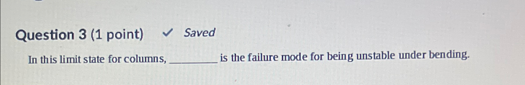 Solved Question 3 (1 point) SavedIn this limit state for | Chegg.com Solved Question 3 (1 point) SavedIn this limit state for | Chegg.com