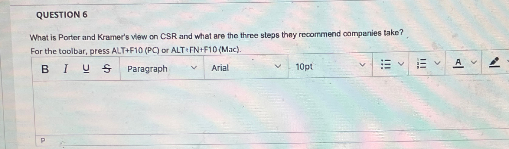 Solved QUESTION 6What is Porter and Kramer's view on CSR and | Chegg.com