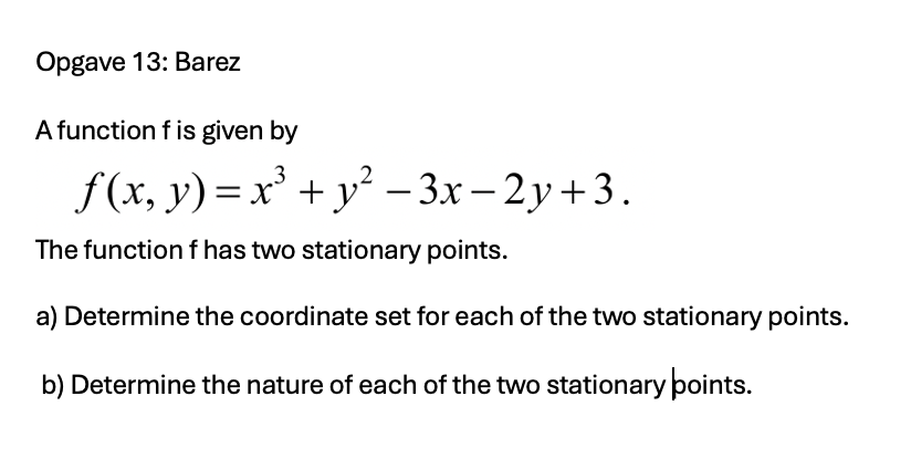 Solved Opgave 13: BarezA function f ﻿is given | Chegg.com