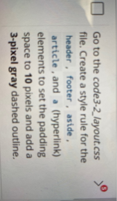 Solved Go to the code3-2_layout.css file. Create a style | Chegg.com