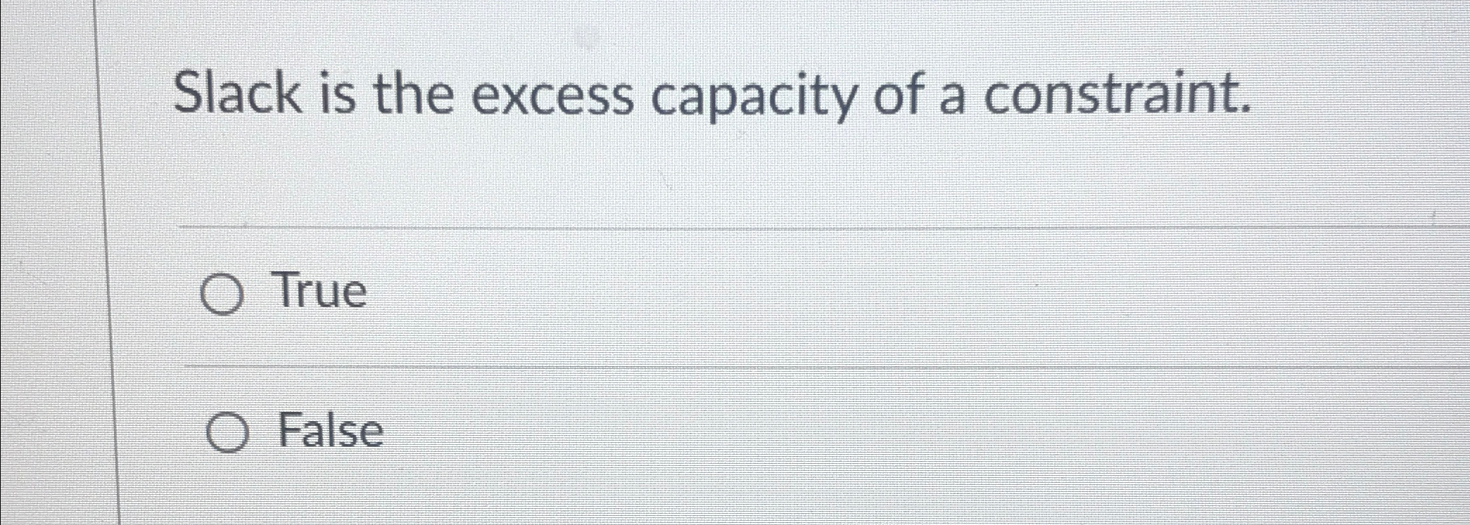 Solved Slack is the excess capacity of a | Chegg.com
