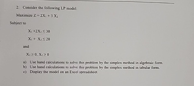 Solved Consider the following LP model: ﻿Maximize | Chegg.com