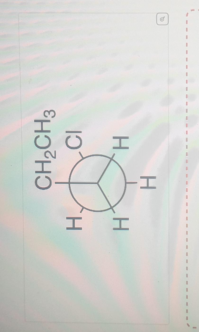 Solved starting from the Newman projection below, rotate | Chegg.com