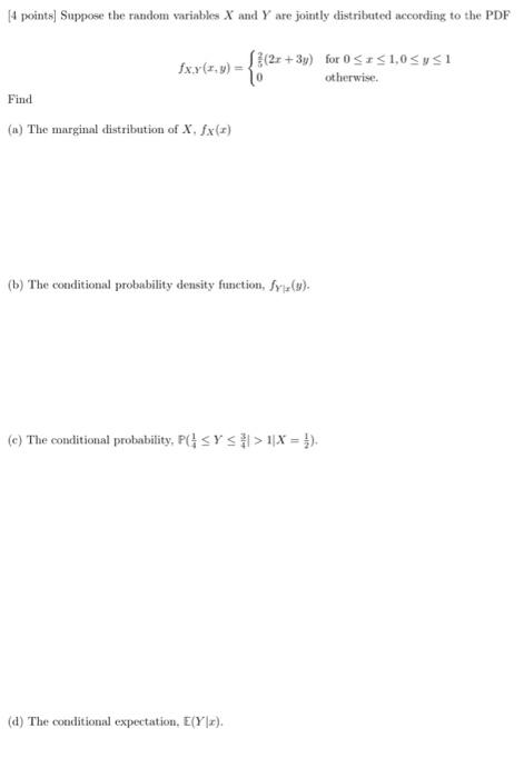 Solved [4 points] Suppose the random variables X and Y are | Chegg.com