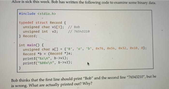 Solved Bob thinks that the first line should print "Bob" and | Chegg.com