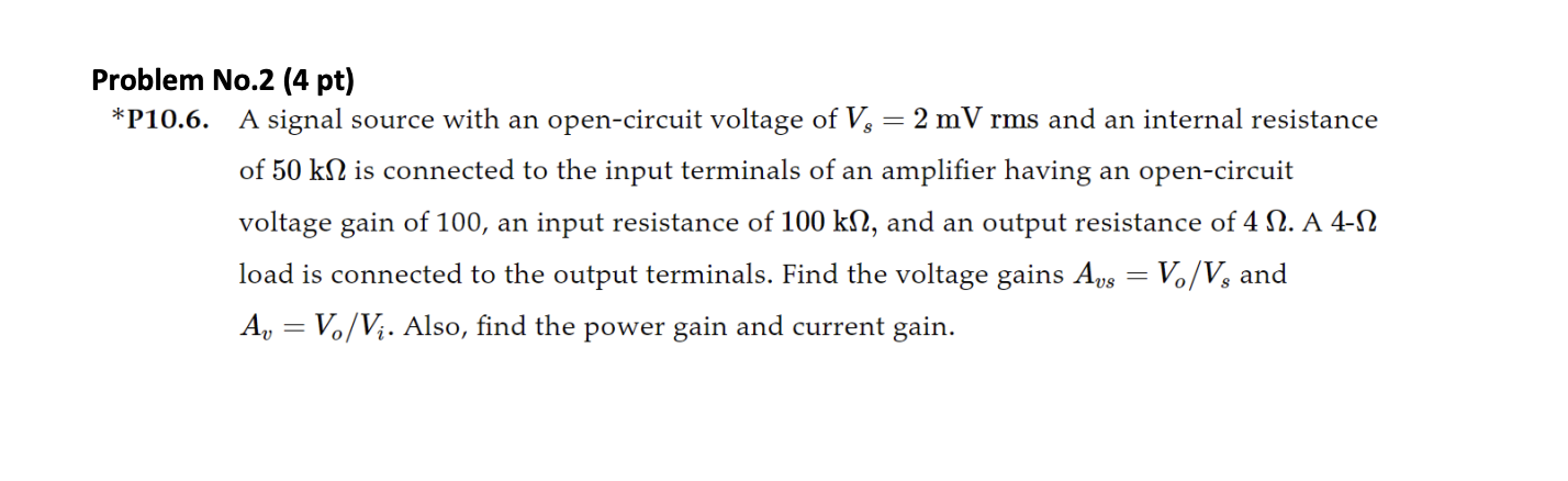 Solved Problem No. 2 (4 pt)*P10.6. ﻿A signal source with an | Chegg.com