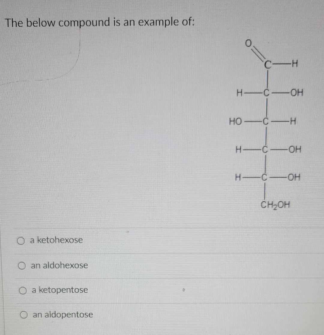 Solved The below compound is an example of: C-H H-C-OH HO | Chegg.com