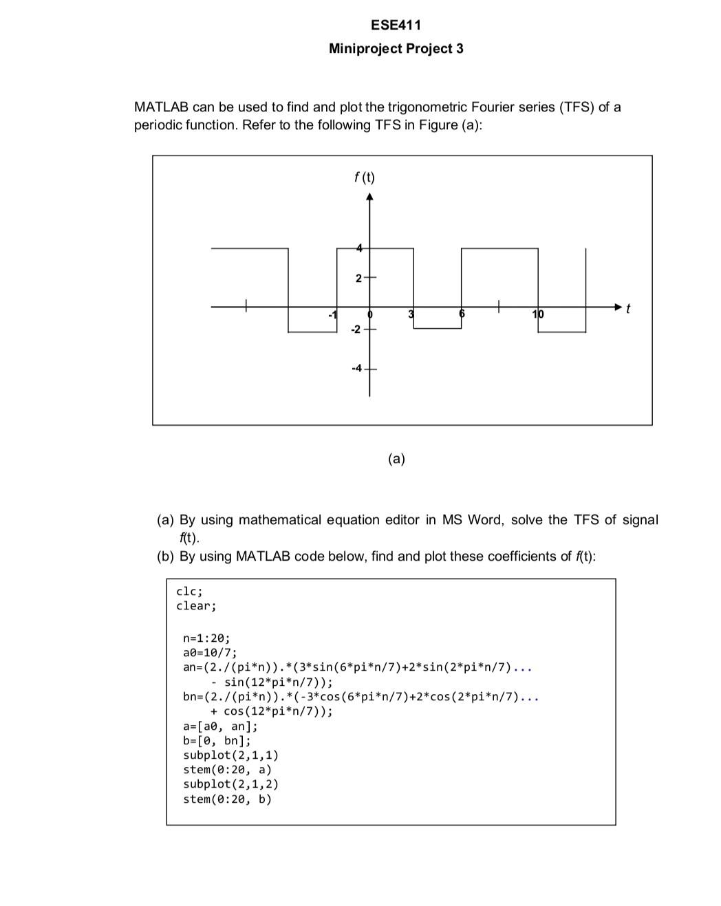 Solved By Using Matlab Code In A And B Generate