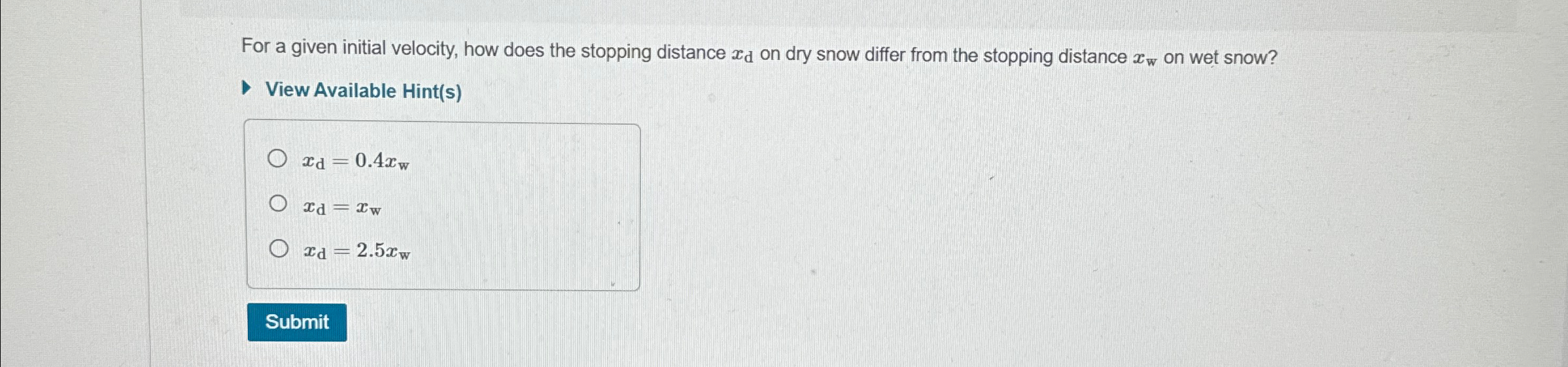 Solved For a given initial velocity, how does the stopping | Chegg.com