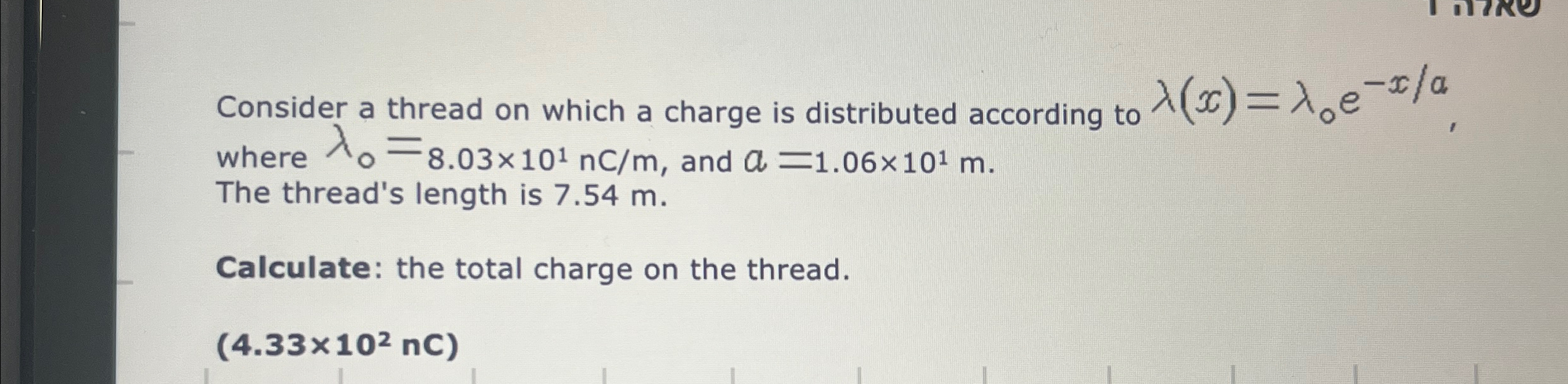 Solved Consider a thread on which a charge is distributed | Chegg.com