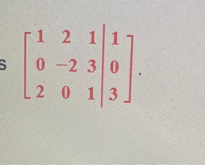 Solved ⎣⎡1022−20131103⎦⎤ | Chegg.com