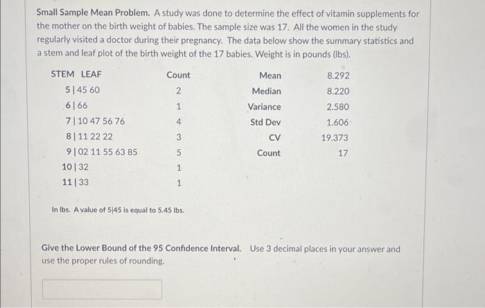 Solved Small Sample Mean Problem. A study was done to | Chegg.com