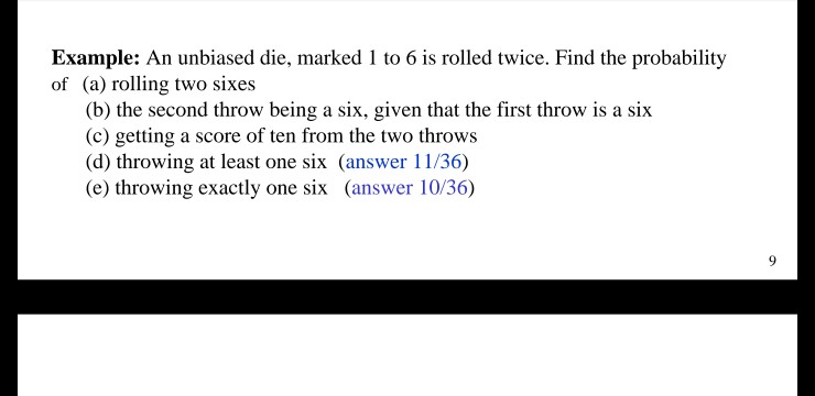 Solved Example: An unbiased die, marked 1 to 6 is rolled | Chegg.com