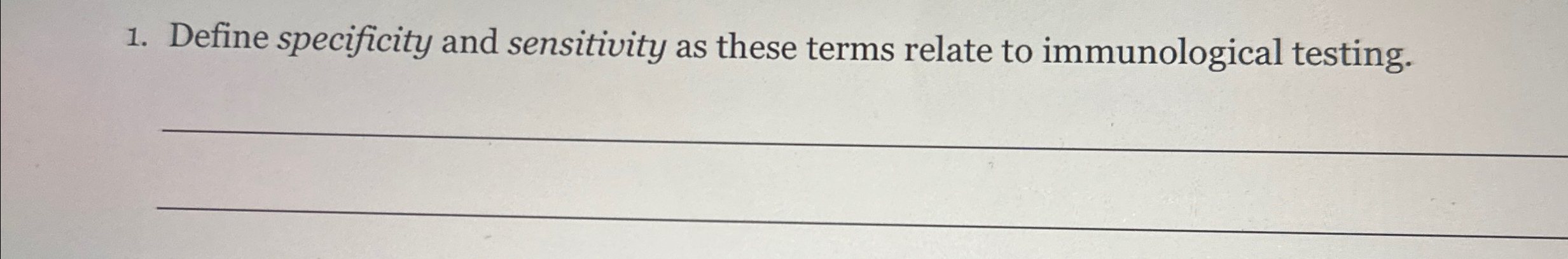 Solved Define specificity and sensitivity as these terms | Chegg.com