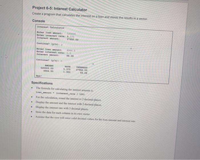 Solved Project 6-5: Interest Calculator Create a program | Chegg.com
