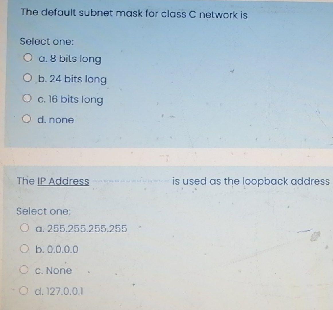 Solved The default subnet mask for class C network is Select | Chegg.com