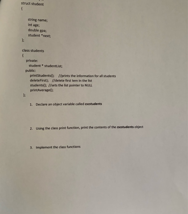 Solved struct student string name; int age; double gpa; | Chegg.com