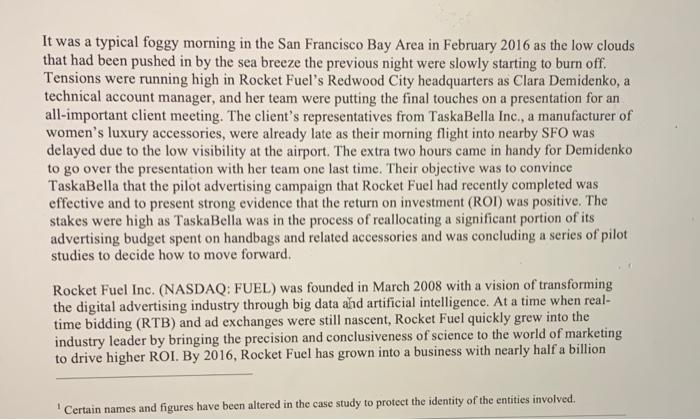 Solved It was a typical foggy morning in the San Francisco | Chegg.com